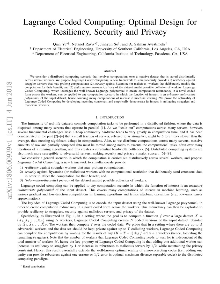 Lagrange Coded Computing: Optimal Design for Resiliency, Security and Privacy | DeepAI