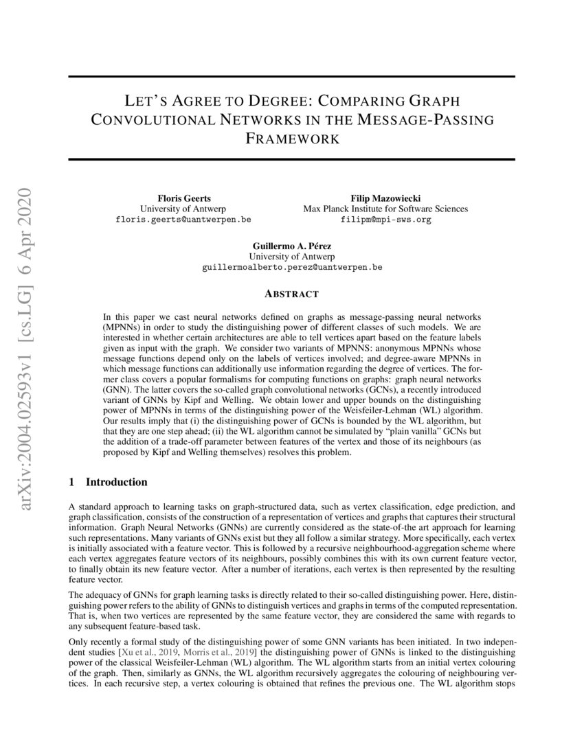 Let's Agree to Degree: Comparing Graph Convolutional Networks in the ... Let's Agree to Degree: Comparing Graph Convolutional Networks in the ...