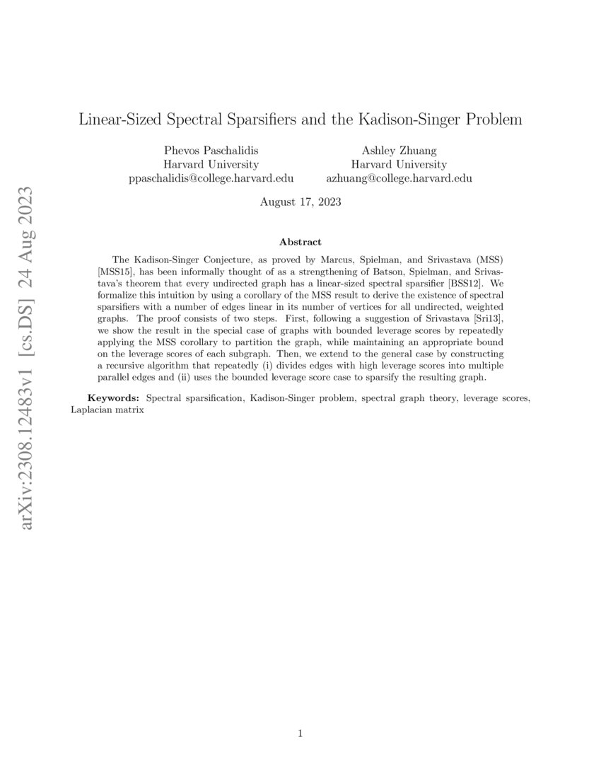 Linear-Sized Spectral Sparsifiers and the Kadison-Singer Problem | DeepAI