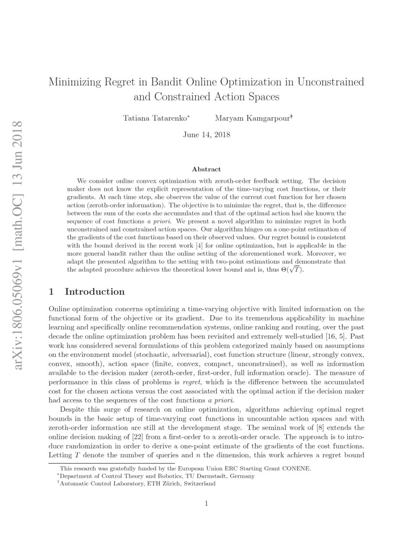 Minimizing Regret In Bandit Online Optimization In Unconstrained And Constrained Action Spaces