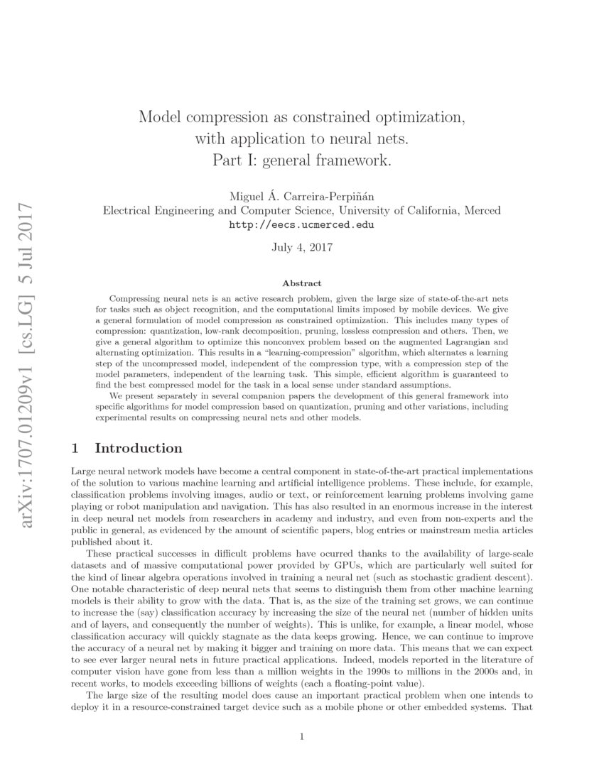 Model compression as constrained optimization, with application to neural nets. Part I: general ...