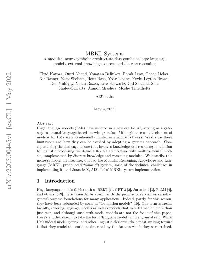 MRKL Systems: A modular, neuro-symbolic architecture that combines large language models ...