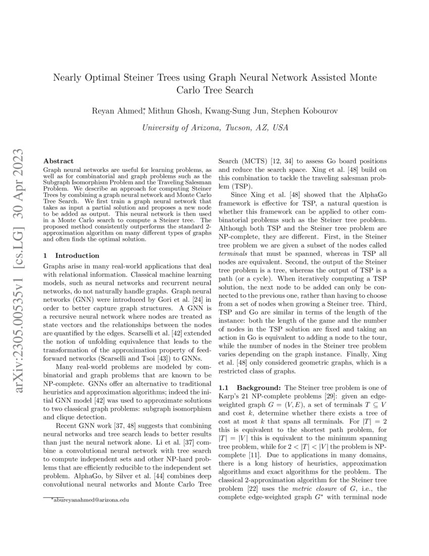 Nearly Optimal Steiner Trees Using Graph Neural Network Assisted Monte Carlo Tree Search Deepai 9116