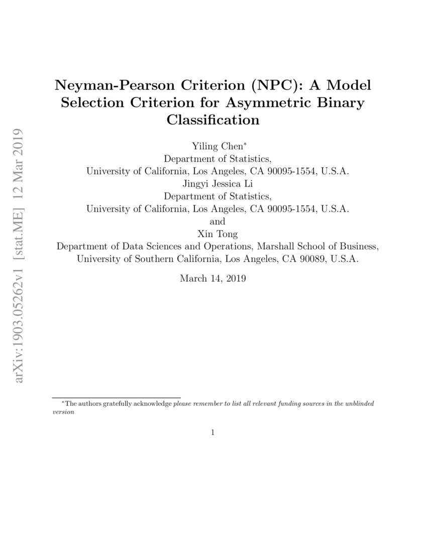 Neyman Pearson Criterion Npc A Model Selection Criterion For Asymmetric Binary Classification