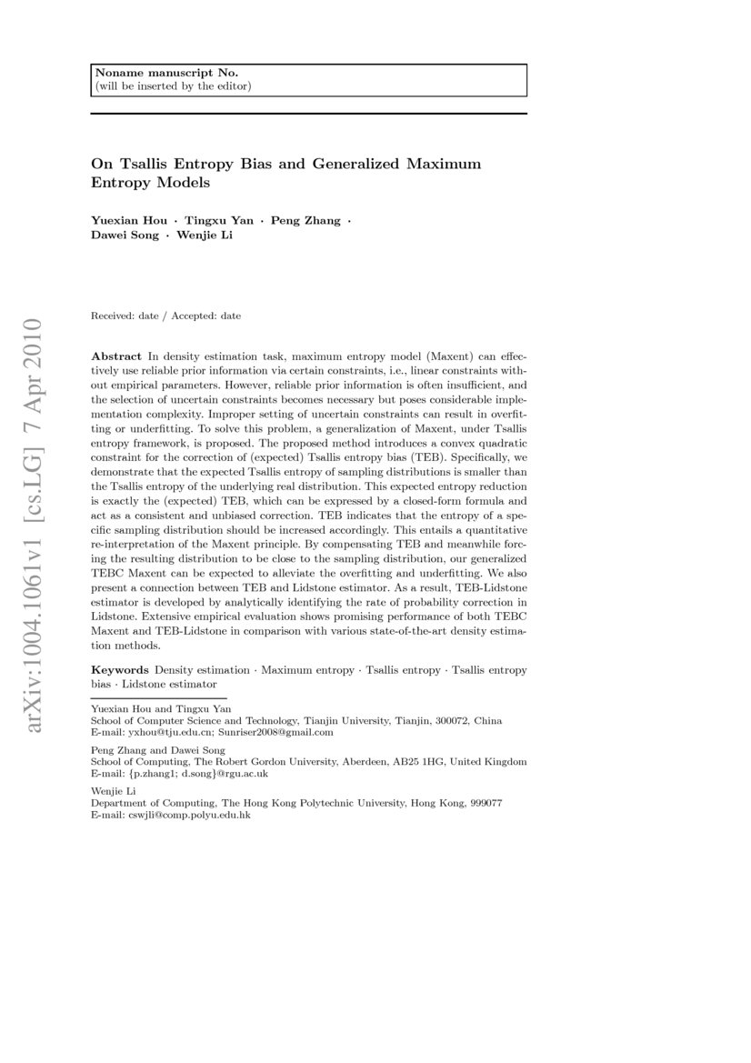 On Tsallis Entropy Bias and Generalized Maximum Entropy Models | DeepAI On Tsallis Entropy Bias and Generalized Maximum Entropy Models | DeepAI