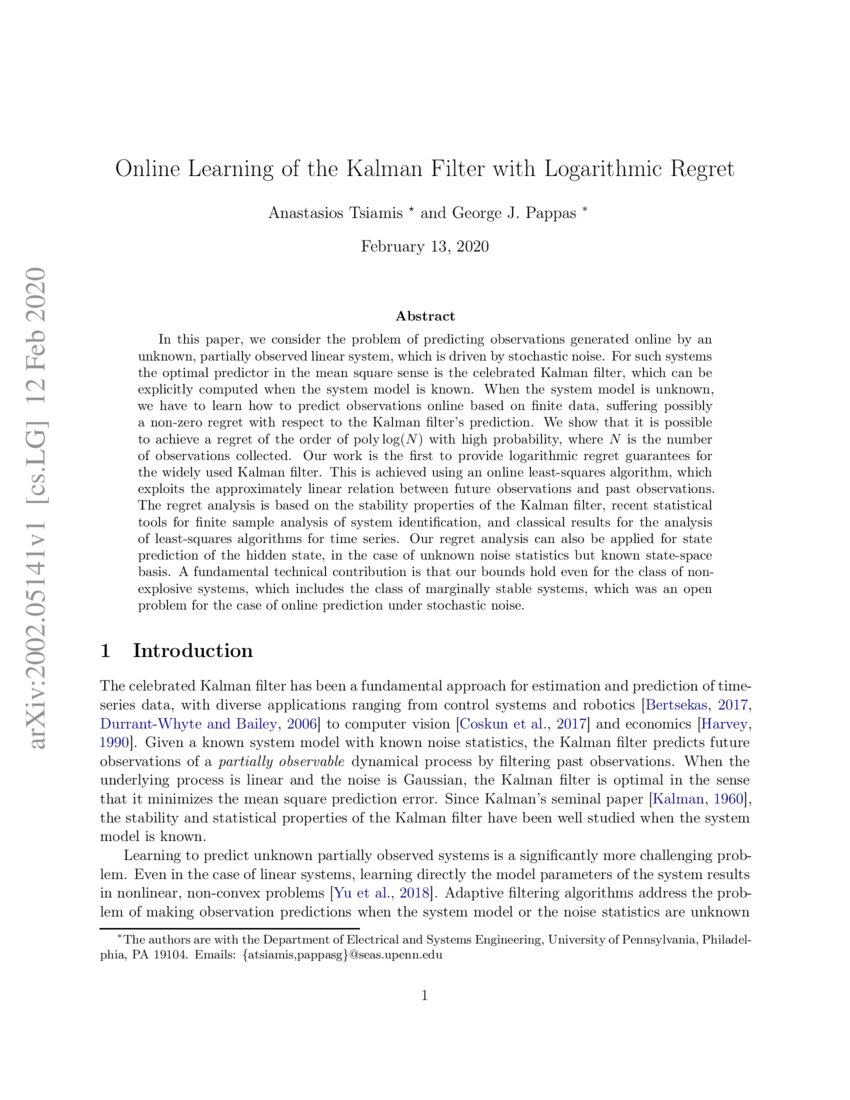 Online Learning of the Kalman Filter with Logarithmic Regret | DeepAI Online Learning of the Kalman Filter with Logarithmic Regret | DeepAI