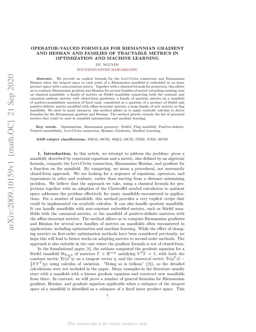 Operator Valued Formulas For Riemannian Gradient And Hessian And Families Of Tractable Metrics