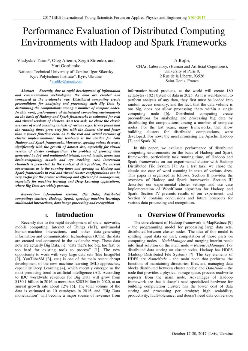 Performance Evaluation Of Distributed Computing Environments With Hadoop And Spark Frameworks
