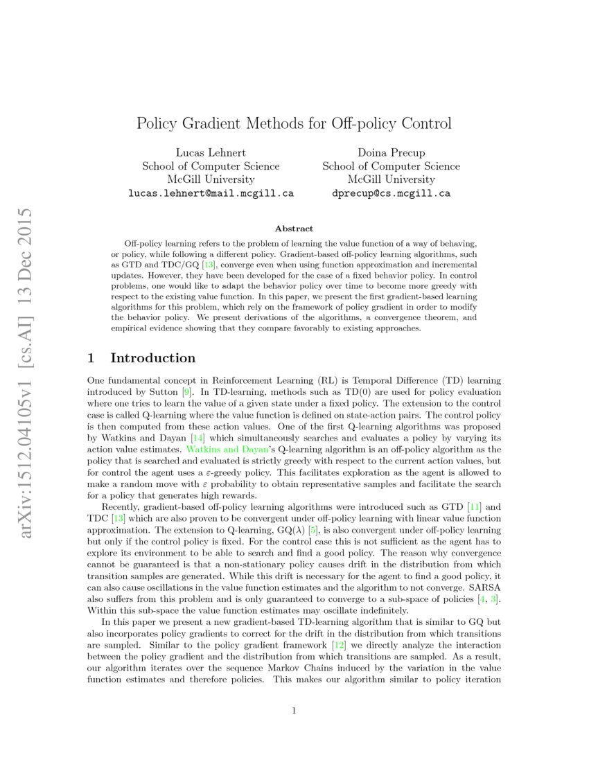 Policy Gradient Methods for Off-policy Control | DeepAI Policy Gradient Methods for Off-policy Control | DeepAI