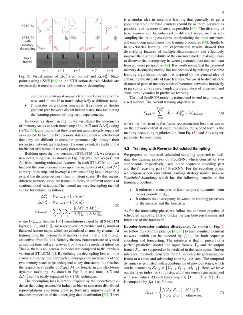 PredRNN: A Recurrent Neural Network for Spatiotemporal Predictive ... PredRNN: A Recurrent Neural Network for Spatiotemporal Predictive ...