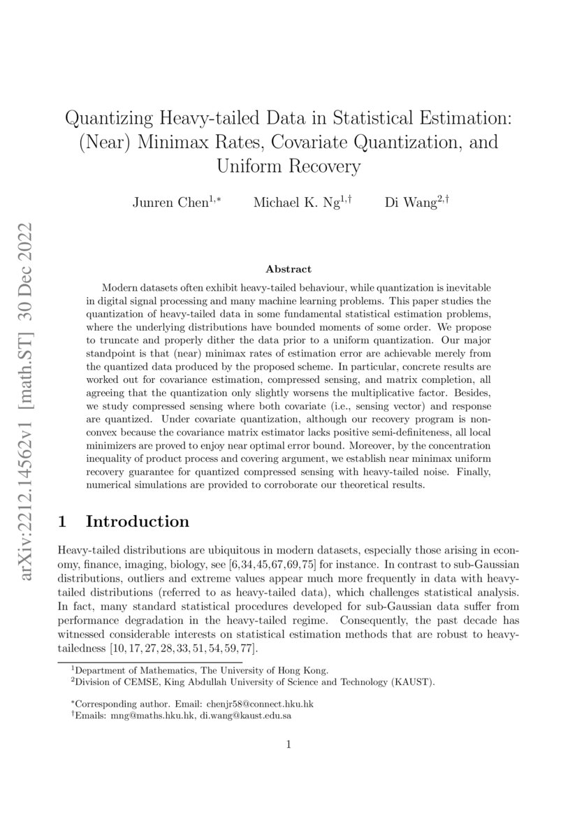 Quantizing Heavy Tailed Data In Statistical Estimation Near Minimax