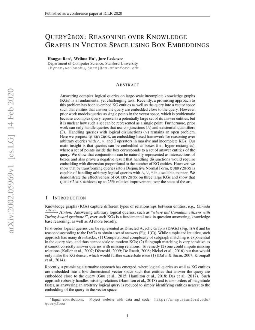 Query2box: Reasoning over Knowledge Graphs in Vector Space using Box Embeddings | DeepAI