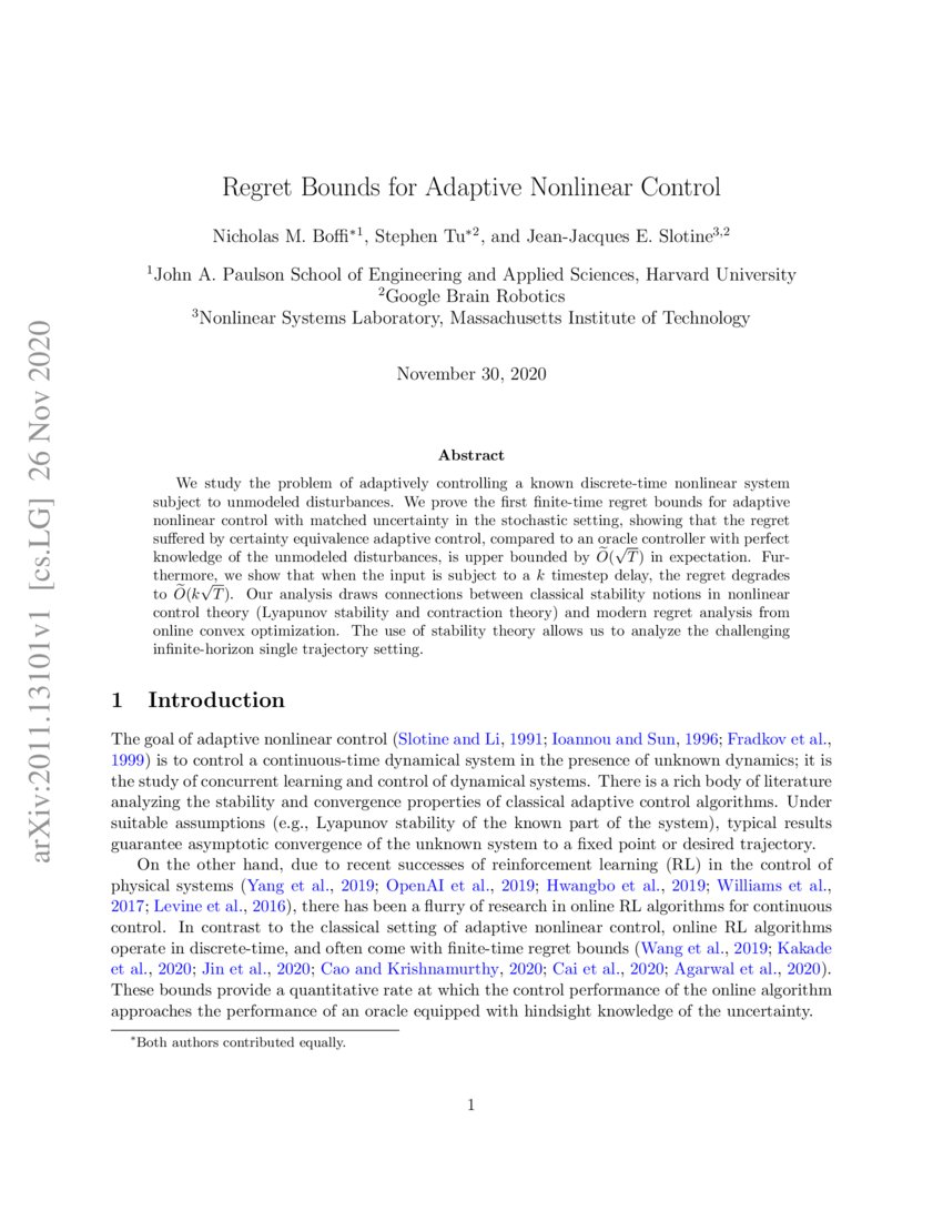 Regret Bounds for Adaptive Nonlinear Control | DeepAI