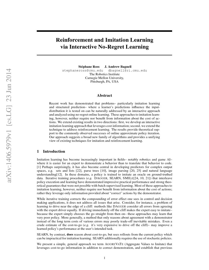 Reinforcement and Imitation Learning via Interactive No-Regret Learning ... Reinforcement and Imitation Learning via Interactive No-Regret Learning ...