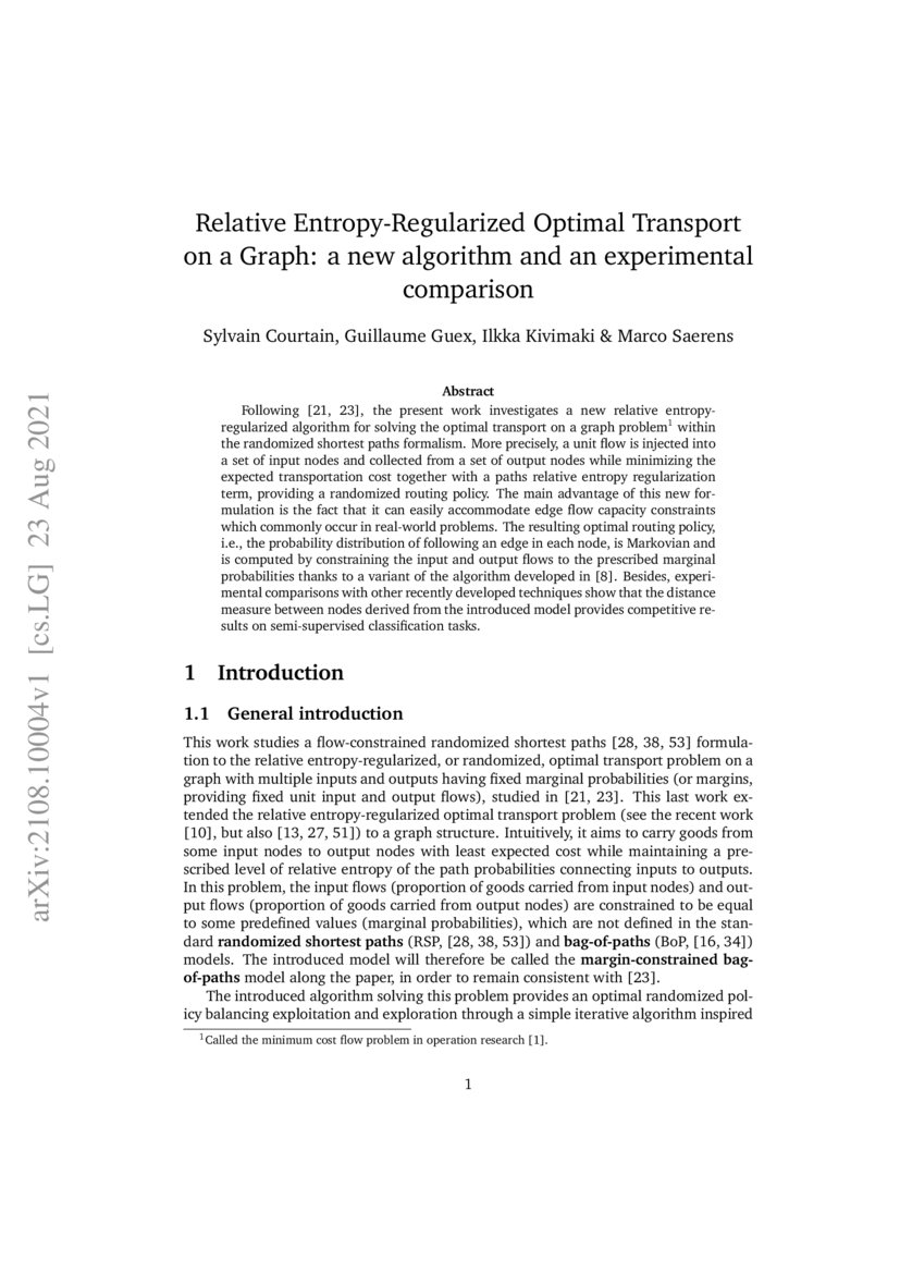 Relative Entropy Regularized Optimal Transport On A Graph A New Algorithm And An Experimental