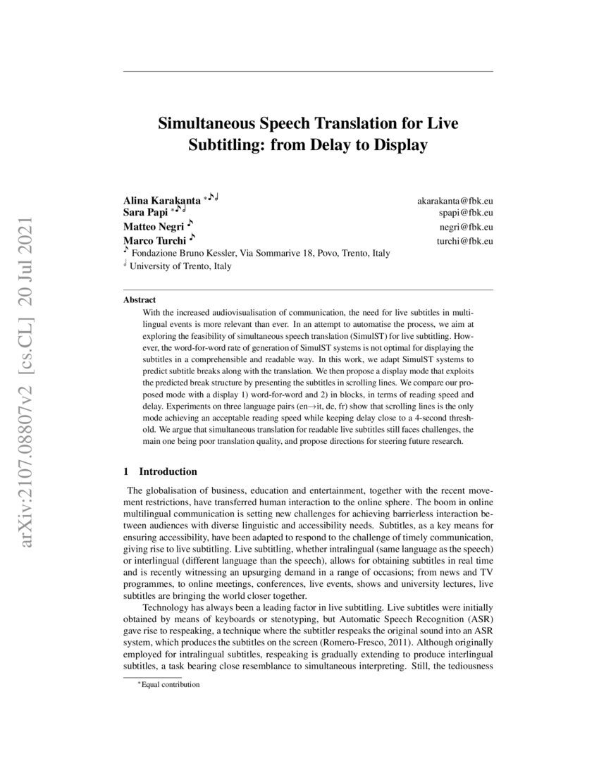 Simultaneous Speech Translation for Live Subtitling: from Delay to Display | DeepAI