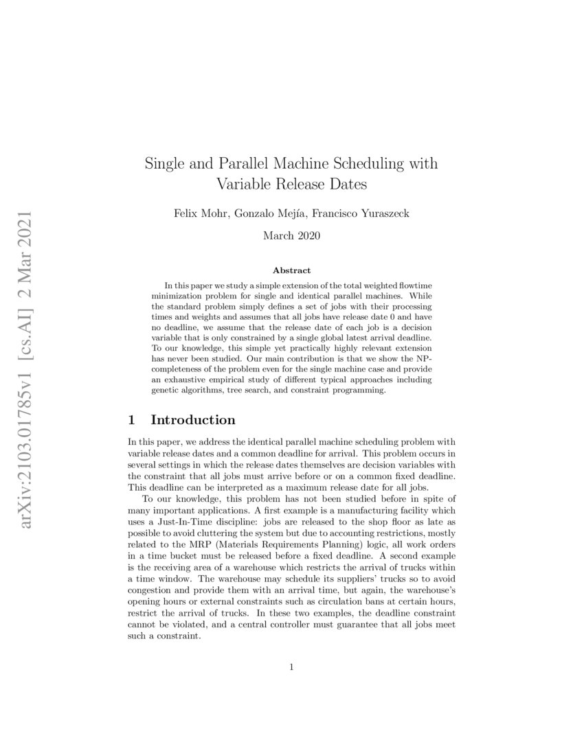 Single And Parallel Machine Scheduling With Variable Release Dates Deepai