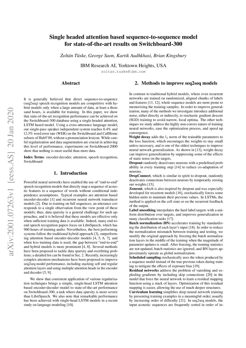 Single headed attention based sequence-to-sequence model for state-of-the-art results on ...