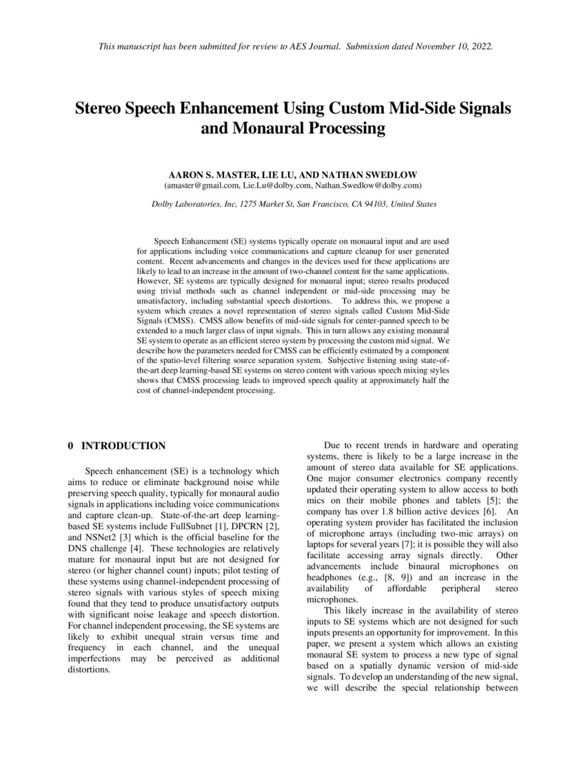 Stereo Speech Enhancement Using Custom Mid Side Signals And Monaural Processing Deepai