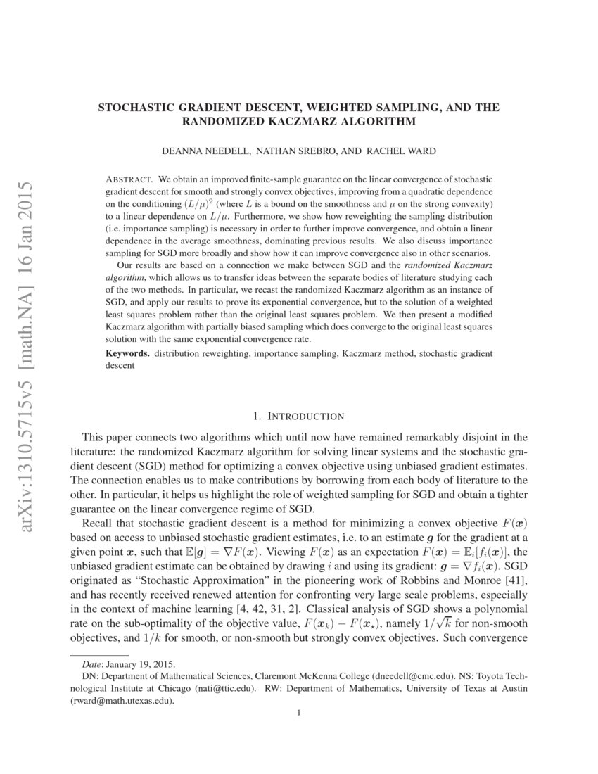 Stochastic Gradient Descent, Weighted Sampling, and the Randomized ... Stochastic Gradient Descent, Weighted Sampling, and the Randomized ...