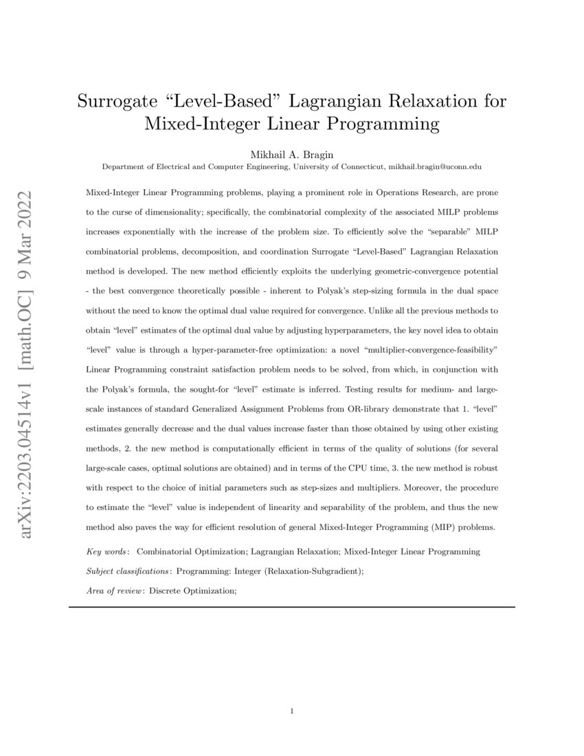 Surrogate Level Based Lagrangian Relaxation For Mixed Integer Linear Programming Deepai 