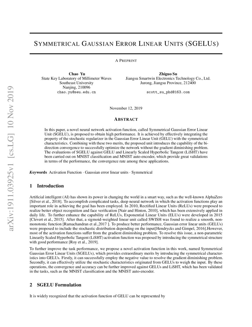 Symmetrical Gaussian Error Linear Units (SGELUs) | DeepAI