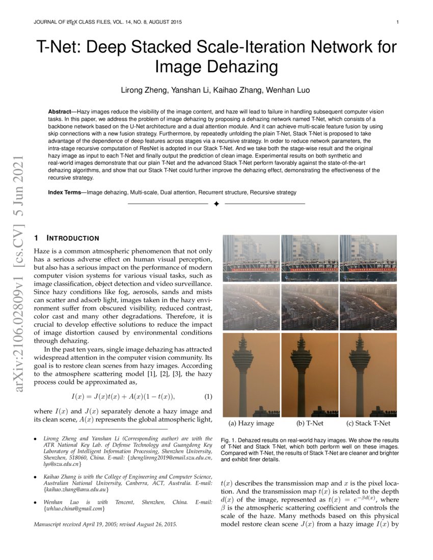 T-Net: Deep Stacked Scale-Iteration Network for Image Dehazing | DeepAI
