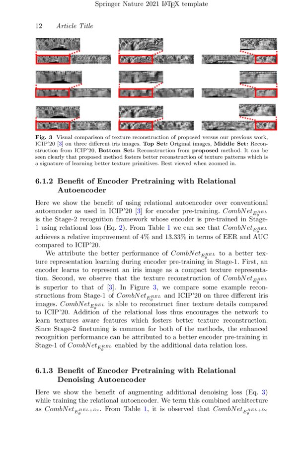 Texture Aware Autoencoder Pre-training And Pairwise Learning Refinement For Improved Iris ...