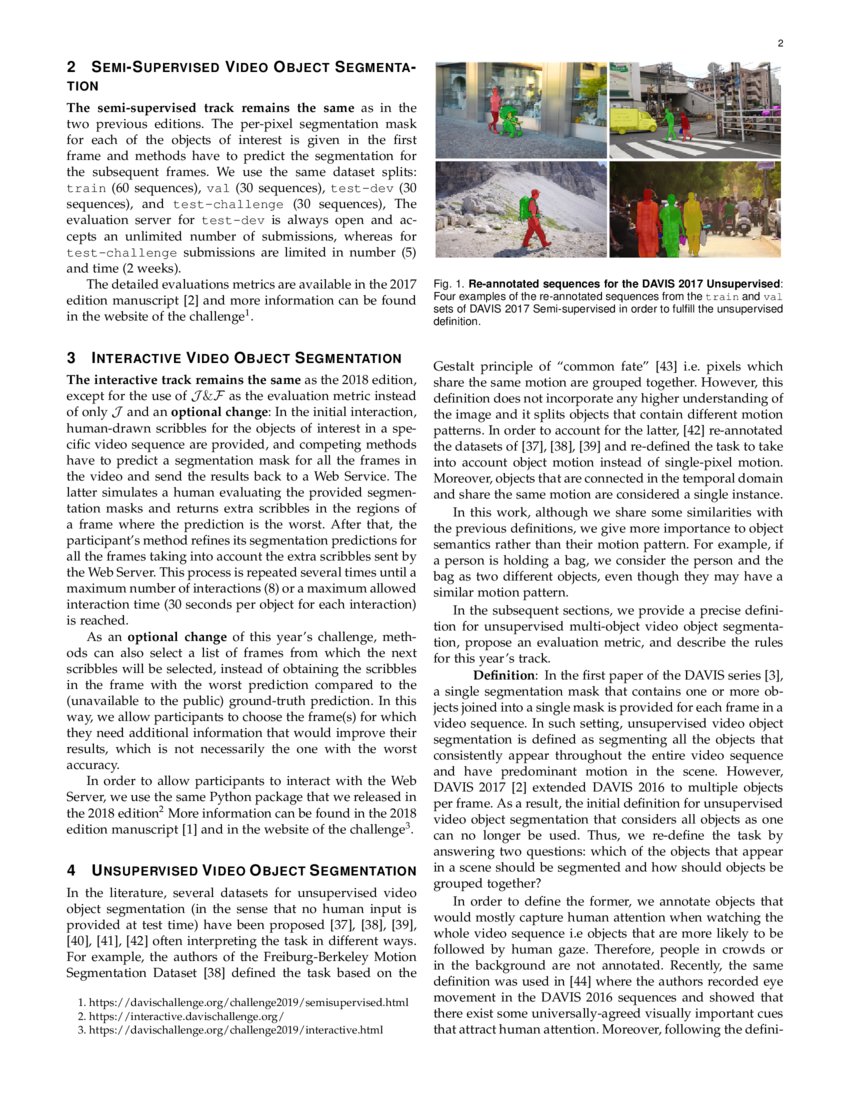 The 2019 DAVIS Challenge on VOS: Unsupervised Multi-Object Segmentation ... The 2019 DAVIS Challenge on VOS: Unsupervised Multi-Object Segmentation ...