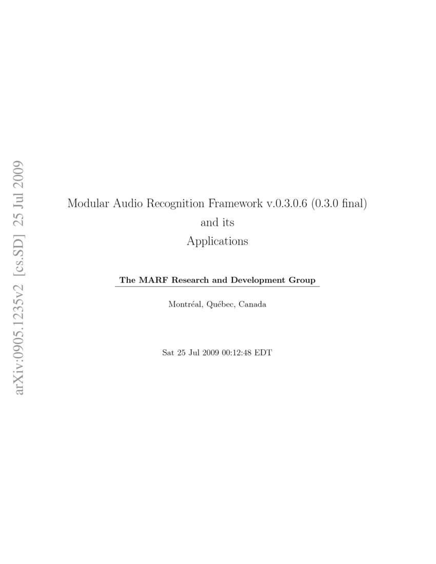 The Modular Audio Recognition Framework (MARF) and its Applications ...