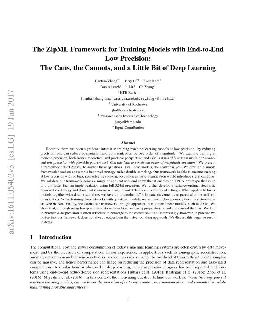 The ZipML Framework for Training Models with End-to-End Low Precision: The Cans, the Cannots ...
