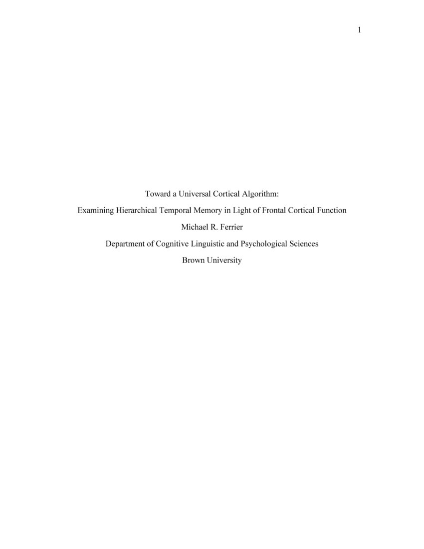 Toward A Universal Cortical Algorithm Examining Hierarchical Temporal