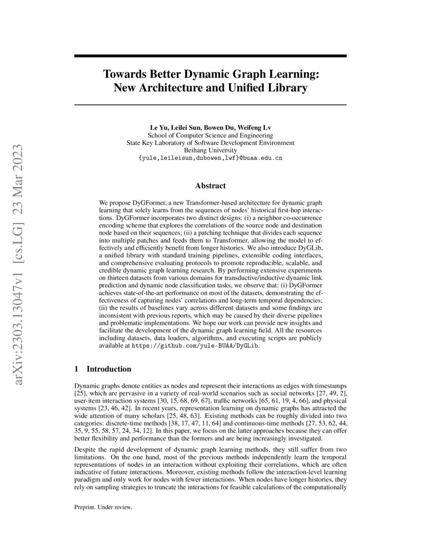 Towards Better Dynamic Graph Learning: New Architecture and Unified ... Towards Better Dynamic Graph Learning: New Architecture and Unified ...
