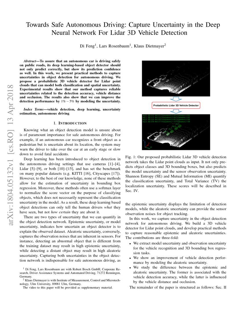 Towards Safe Autonomous Driving: Capture Uncertainty in the Deep Neural ... Towards Safe Autonomous Driving: Capture Uncertainty in the Deep Neural ...
