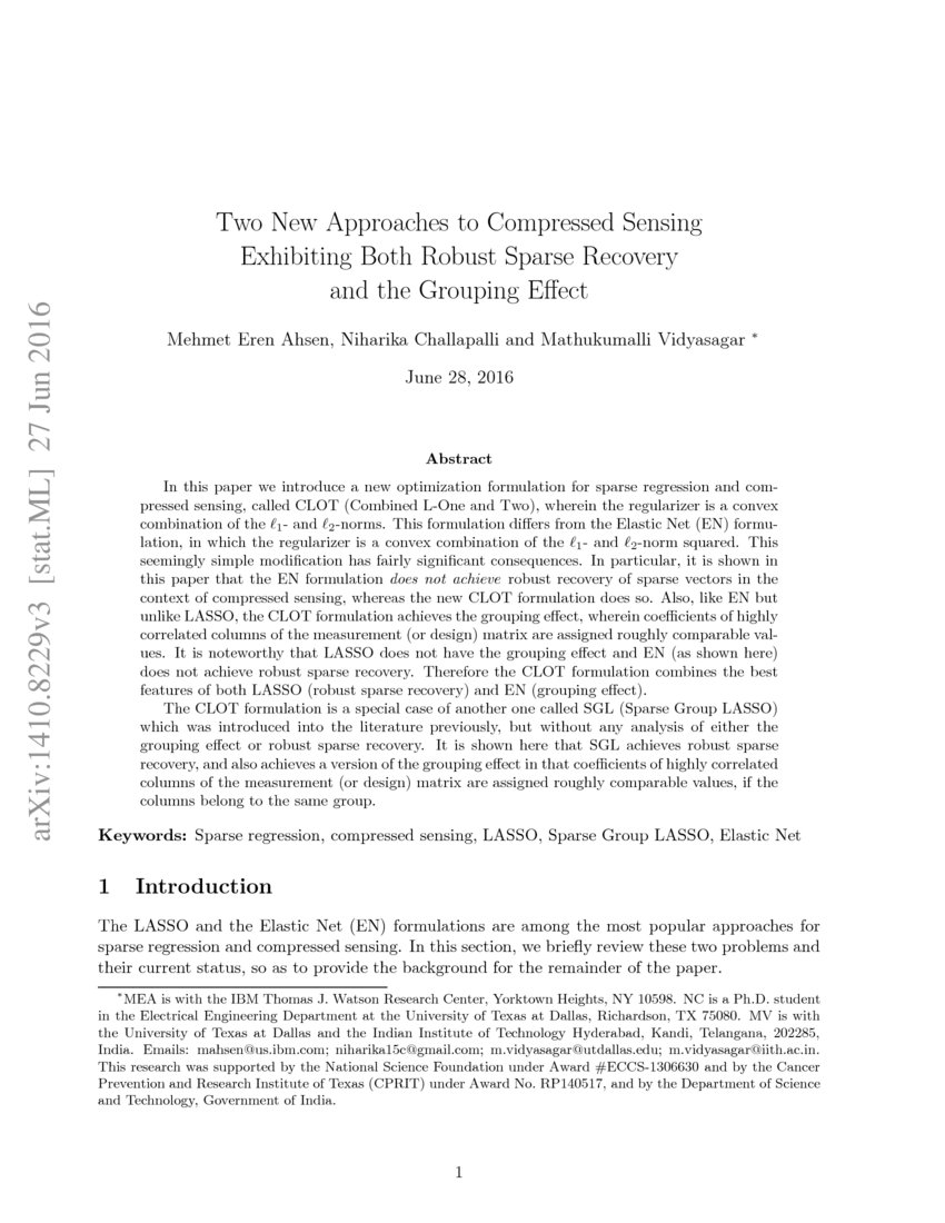 Two New Approaches To Compressed Sensing Exhibiting Both Robust Sparse Recovery And The Grouping
