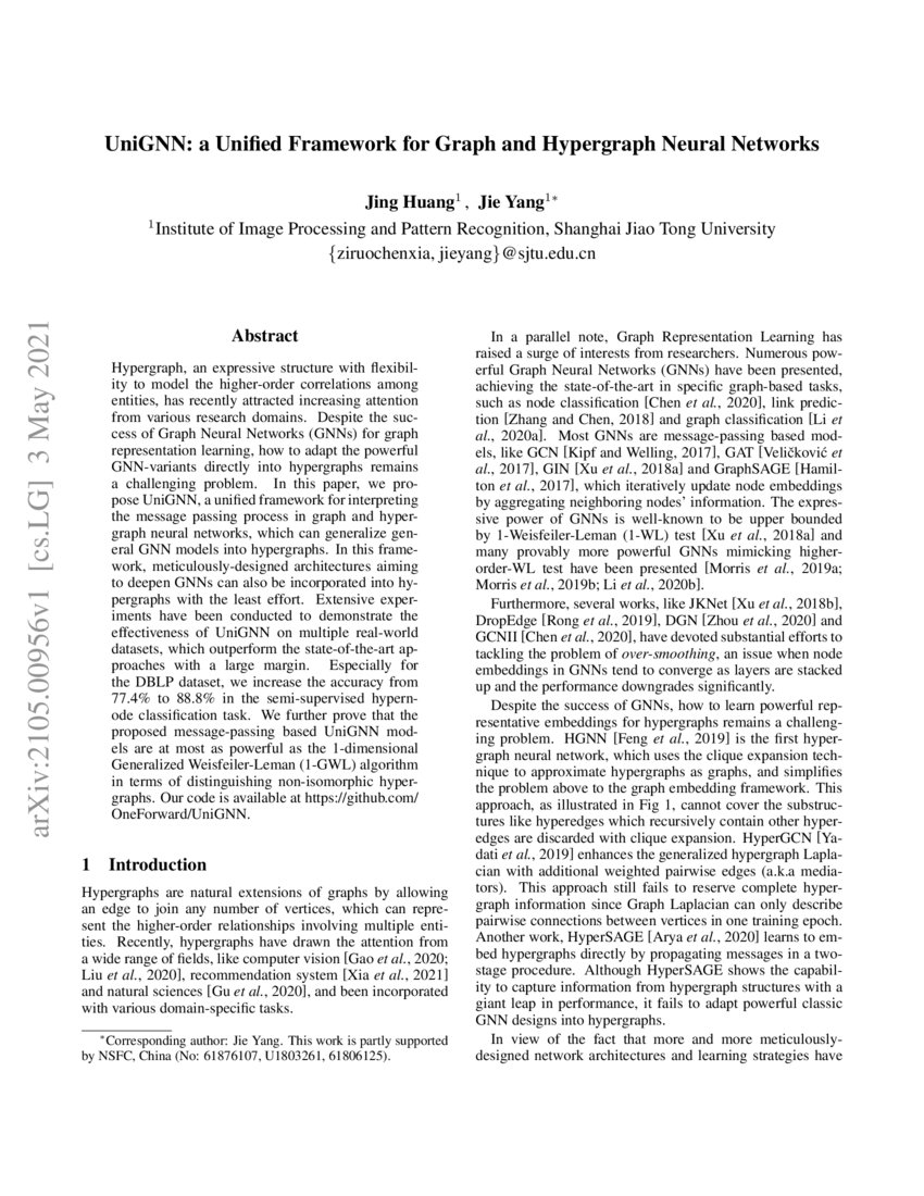 UniGNN: a Unified Framework for Graph and Hypergraph Neural Networks ... UniGNN: a Unified Framework for Graph and Hypergraph Neural Networks ...