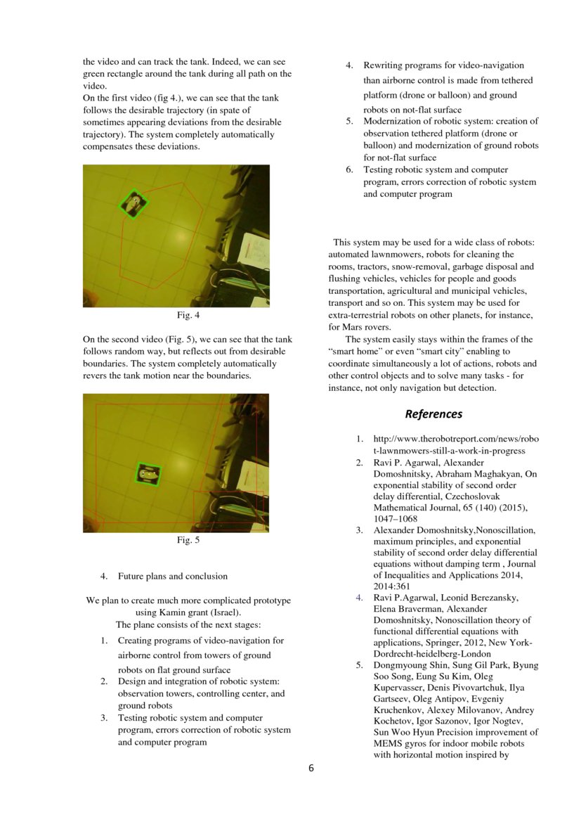 Visual navigation for airborne control of ground robots from tethered ...