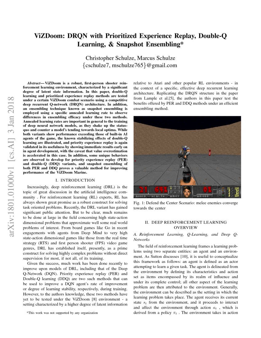 ViZDoom: DRQN with Prioritized Experience Replay, Double-Q Learning, & Snapshot Ensembling | DeepAI