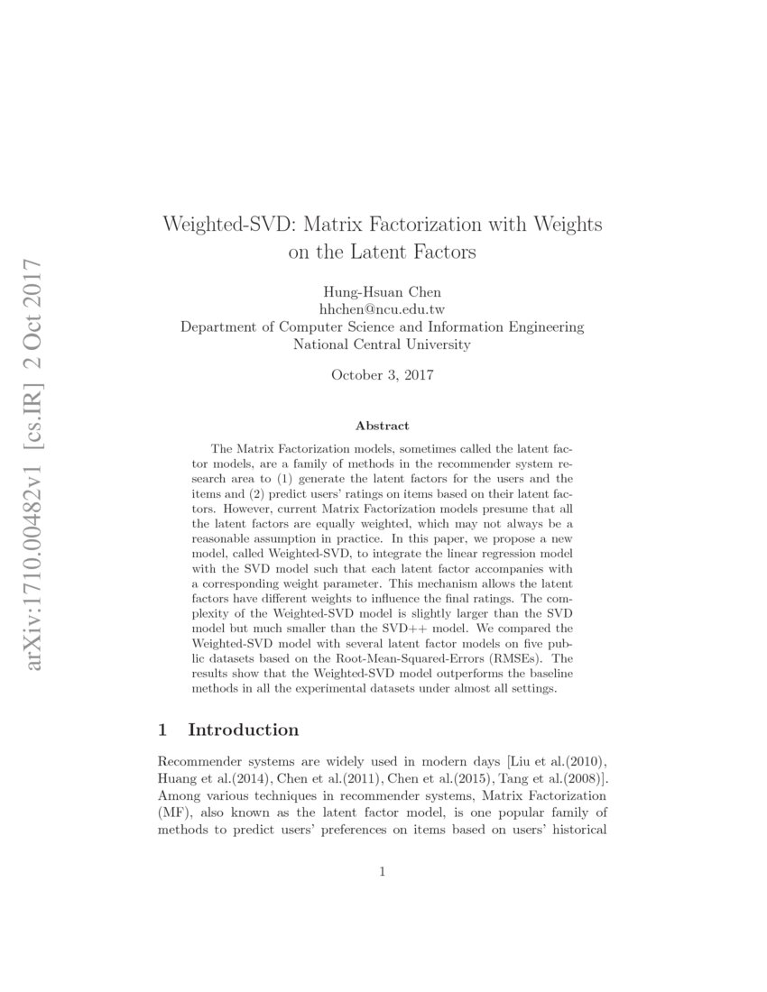Weighted-SVD: Matrix Factorization with Weights on the Latent Factors ...
